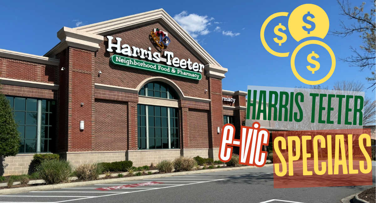 Harris Teeter e-VIC Specials 7/30 - 8/5 - The Harris Teeter Deals